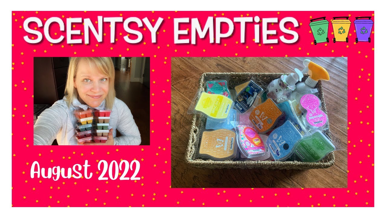 Scentsy Empties Aug 2022 (Live!) plus Sept NEWS - YouTube