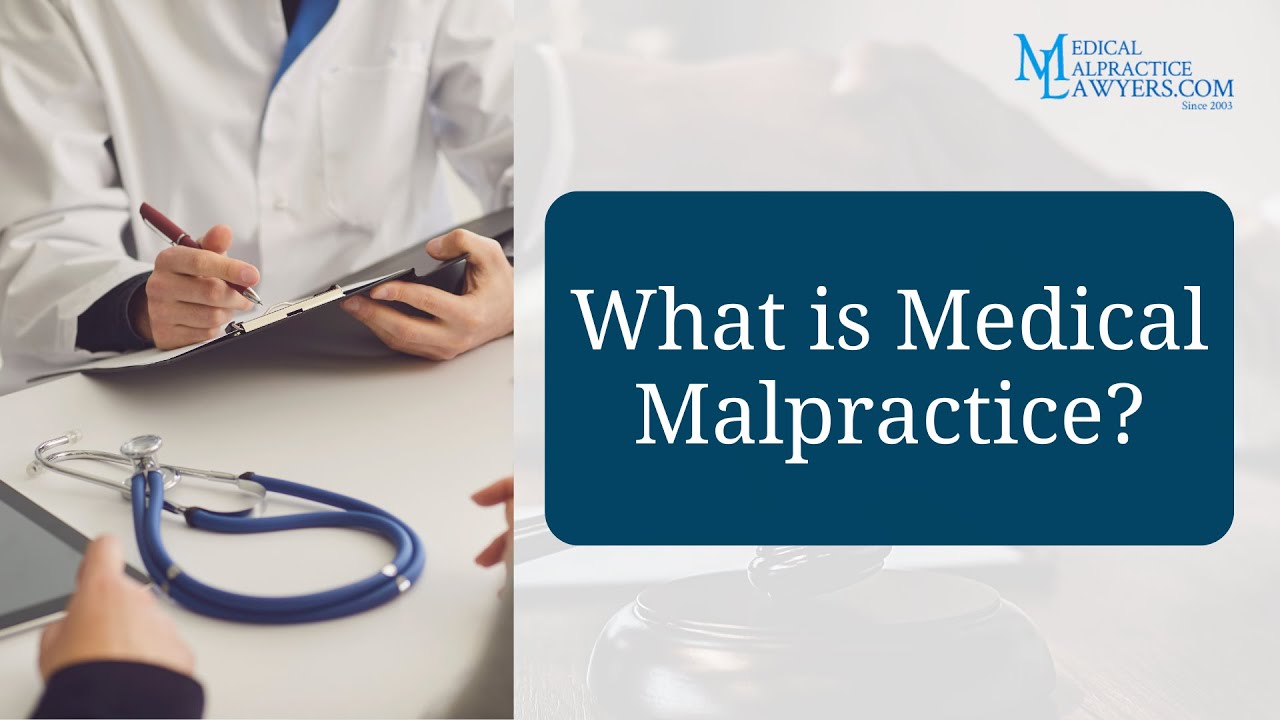 What is Medical Malpractice? - YouTube