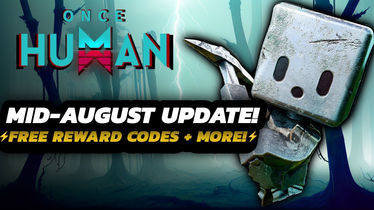 Once Human - Mobile RELEASE DATE | MID-August UPDATE | NEW Rewards ...