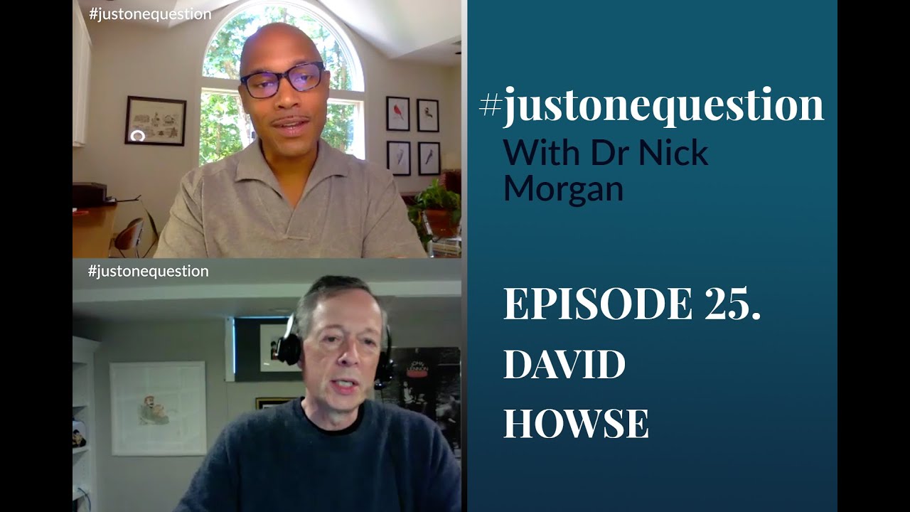 Just One Question Episode 25: Nick talks to musician David Howse ...