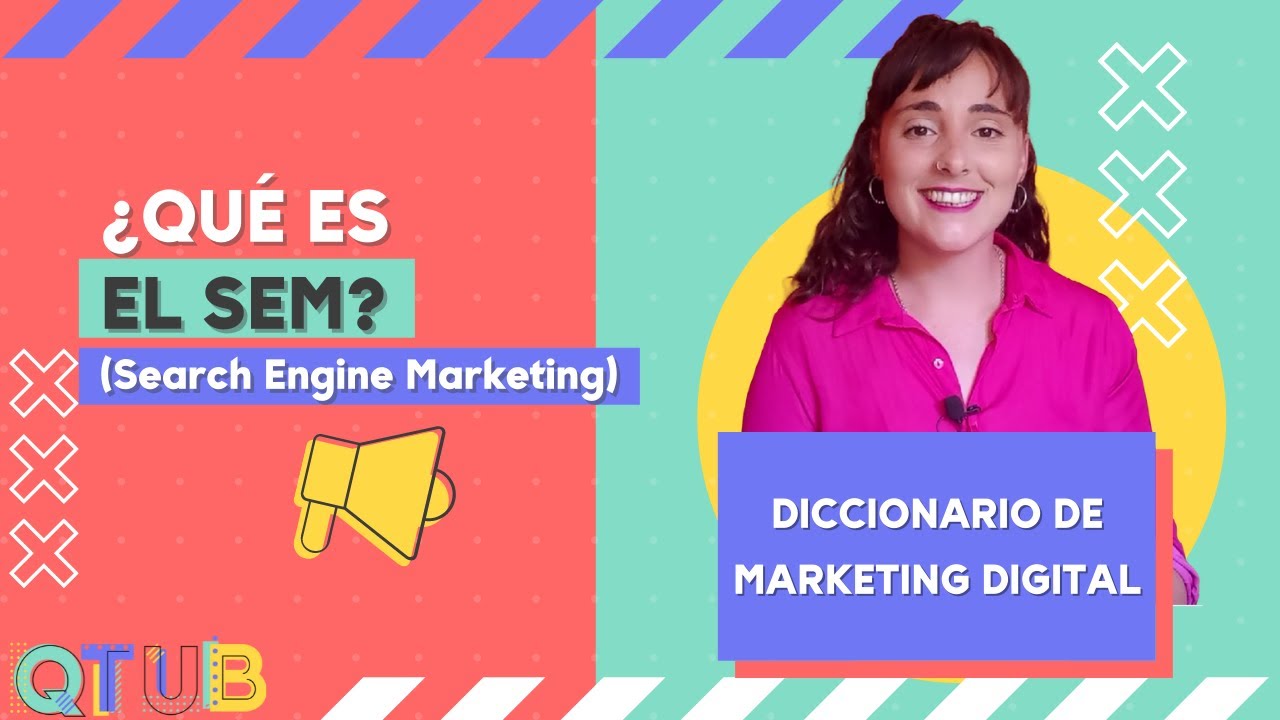 Qué es el SEM (Search Engine Marketing) | DICCIONARIO DE MARKETING ...
