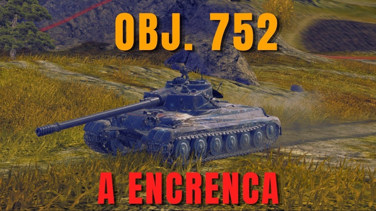 WOT Blitz: Obj. 752 — A Encrenca - YouTube