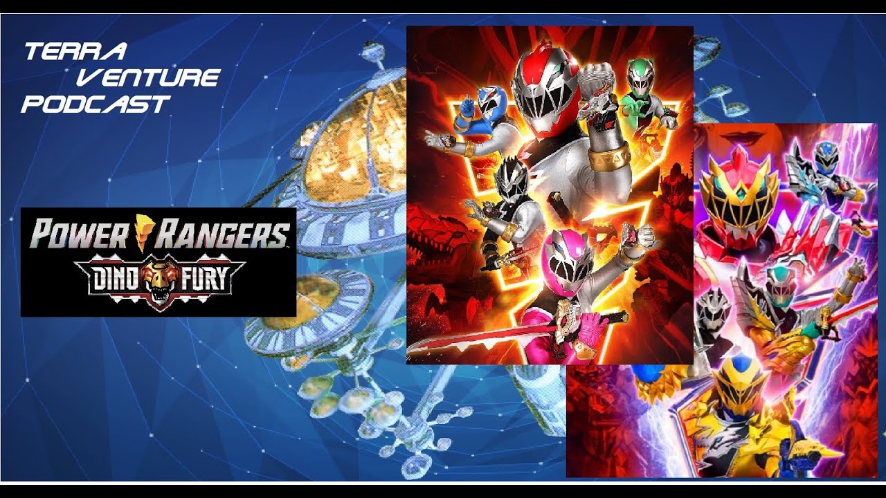 Terra Venture Podcasts #363: Power Rangers Dino Fury SERIES REVIEW ...