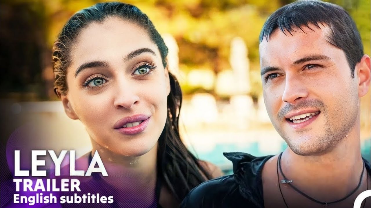 Leyla season trailer english subtitles - YouTube