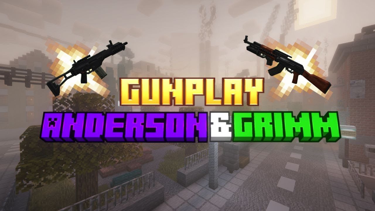 Gunplay (Anderson&Grimm) / BBS mod MINECRAFT - YouTube