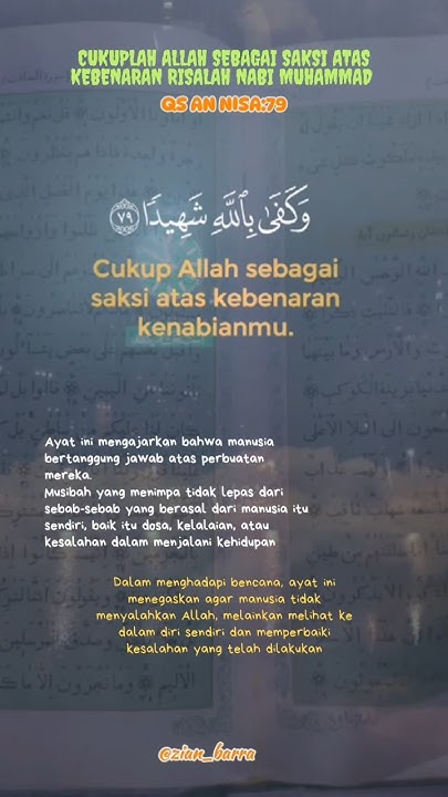 Cukuplah Allah Sebagai Saksi Atas Kebenaran Risalah Rasulullah (QS. An-Nisa 79)#alquran #islam # ...