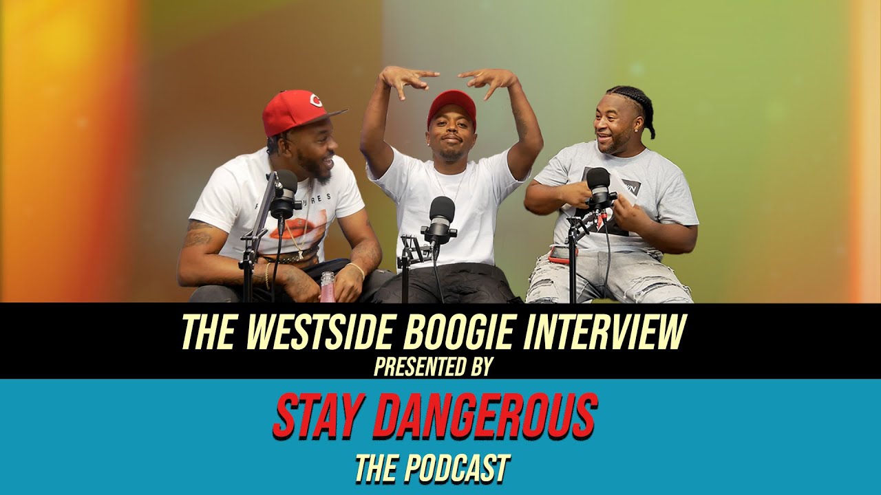 The Westside Boogie Interview - Presented by Stay Dangerous the Podcast ...