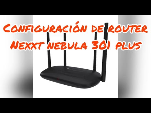 Router Nexxt Nebula 301 Plus - YouTube