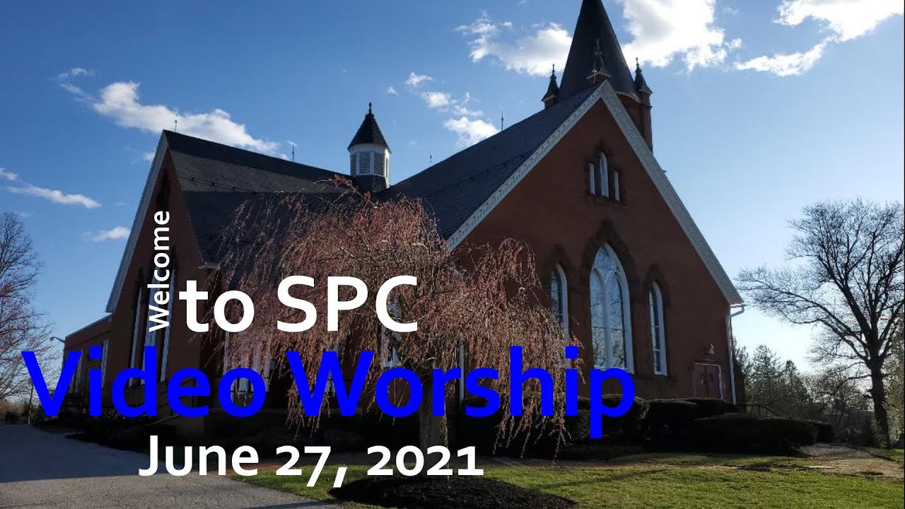 SPC Worship 6-27-21 - YouTube