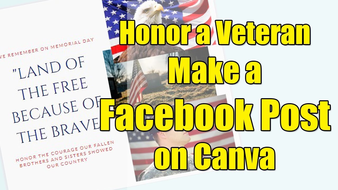 How to Create a Facebook Post in Canva - Honor a Veteran on Memorial ...