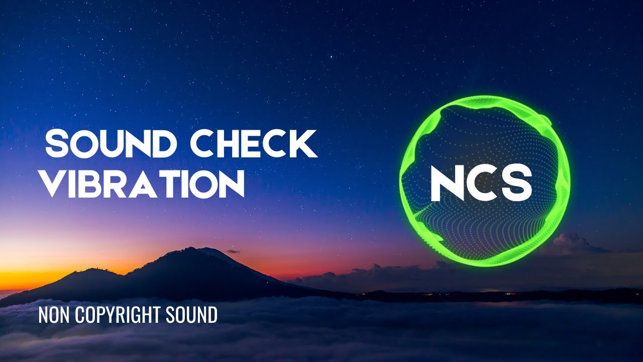 NON COPYRIGHT SOUND | Sound Check Vibration | Reusable Music - YouTube
