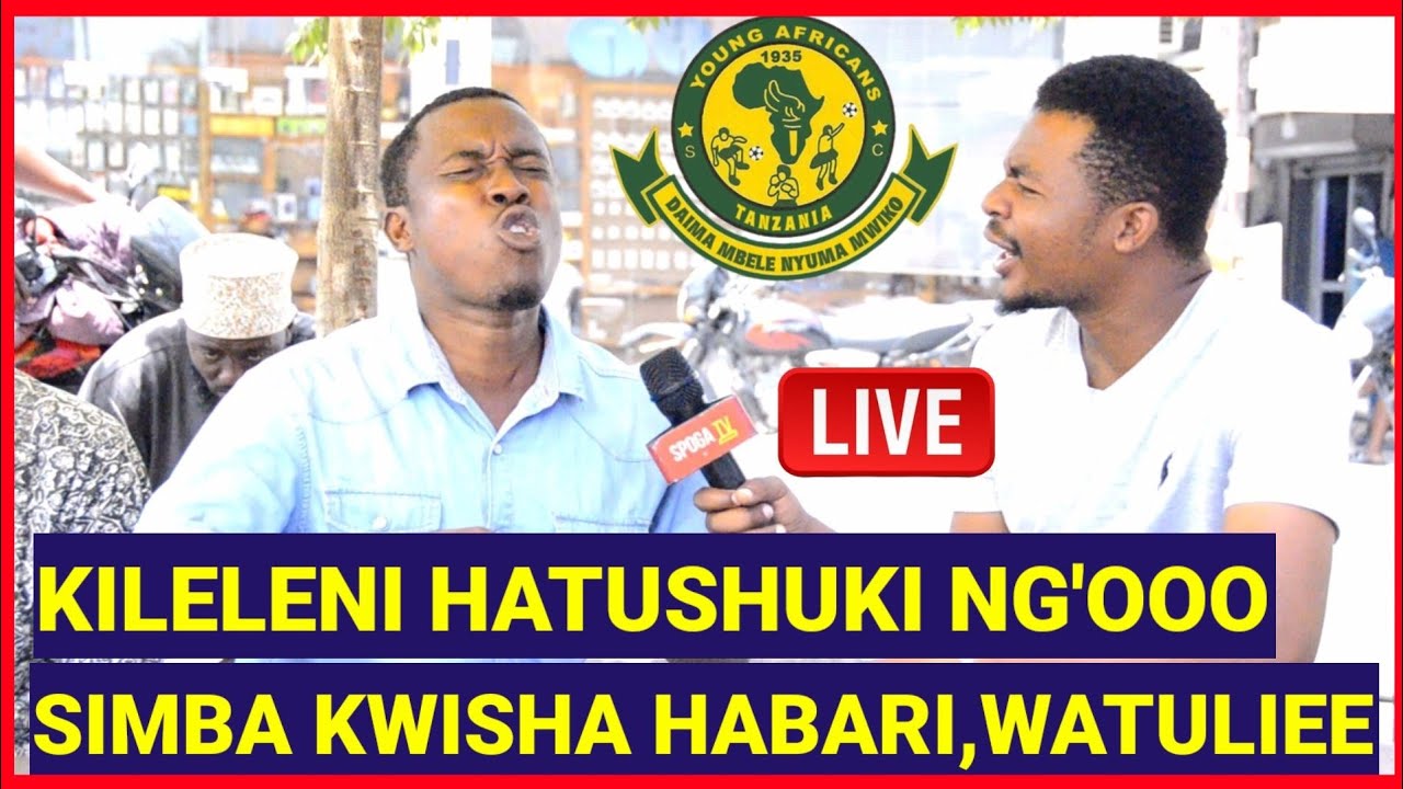 MWALIMU YANGA KILELENI KUNA BARIDI, SIMBA WASAHAU UBINGWA,ASANTE ...