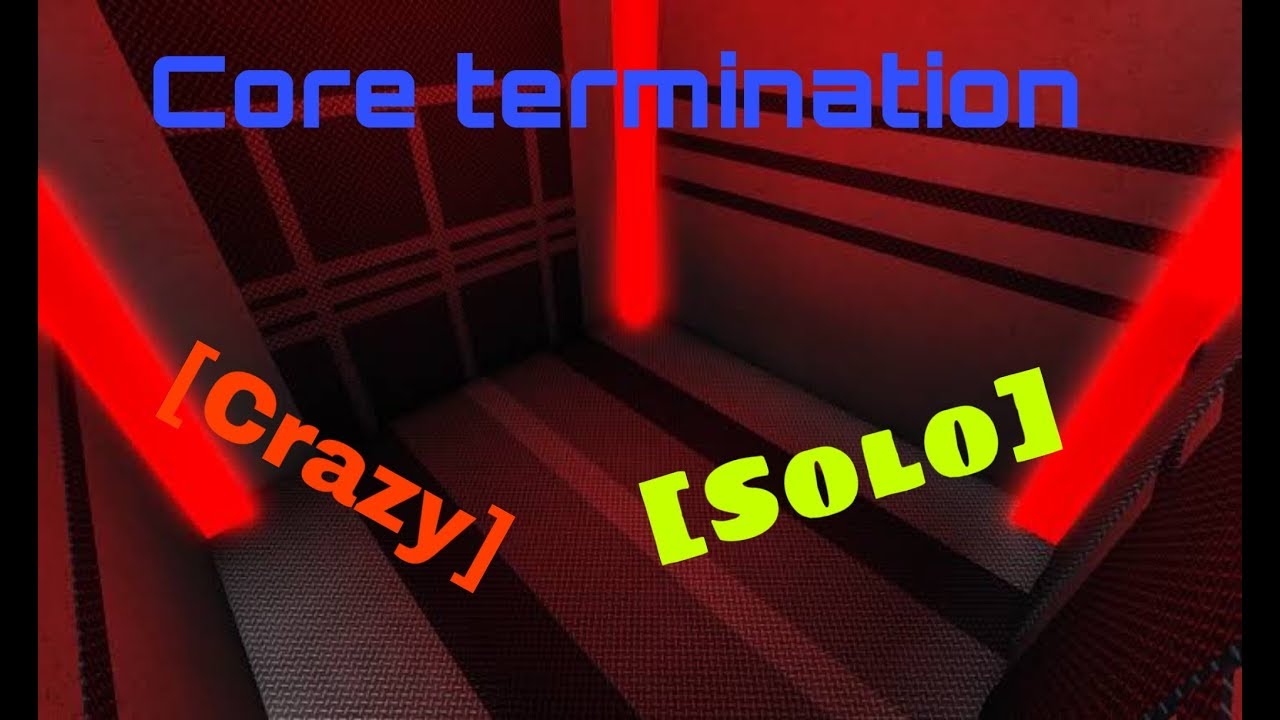 [FE2 Map Test] Core Termination [Medium Crazy][Solo] - YouTube