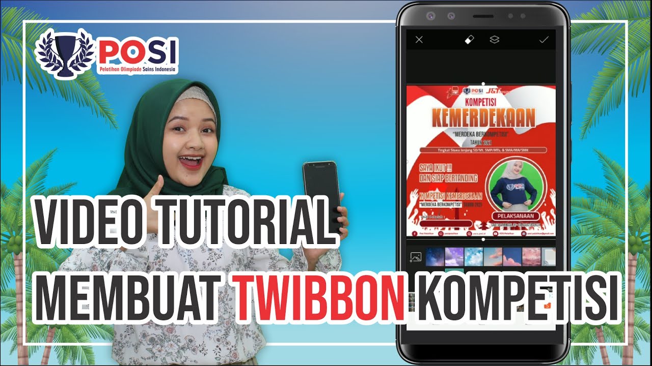 Video Tutorial membuat Twibbon Kompetisi POSI - YouTube