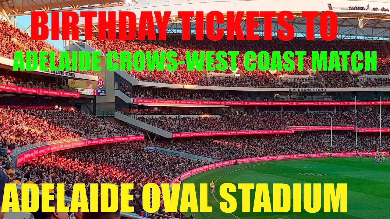 ADELAIDE OVAL STADIUM CROWS MATCH-WEST COAST - YouTube