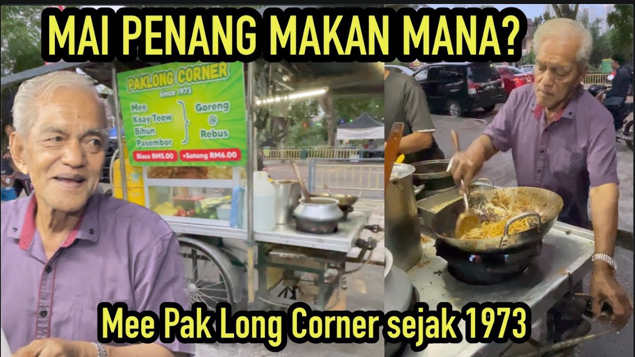 Dah 50 Tahun Mee Pak Long Corner, Bukit Gedung Bayan Baru Penang ...