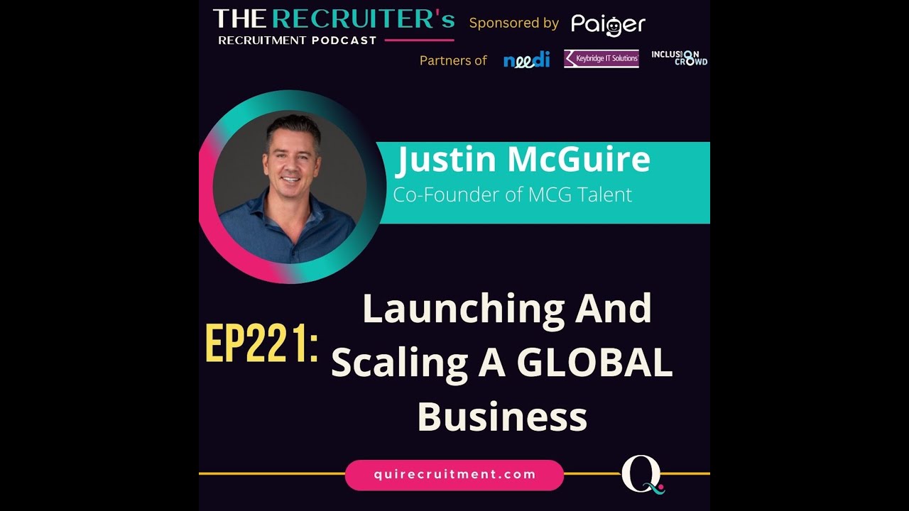 EP221:Justin Mcguire, Co-Founder of MCG Talent -Launching & Scaling A ...