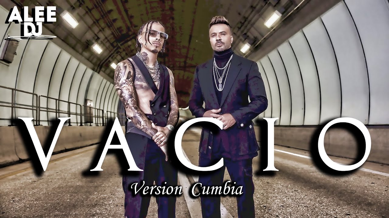 VACIO (Remix) Luis Fonsi, Rauw Alejandro | Versión Cumbia | aLee DJ ...