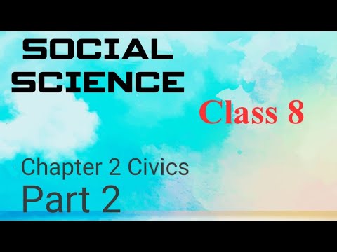 Class 8 || Civics || chapter 2 part 2 - YouTube