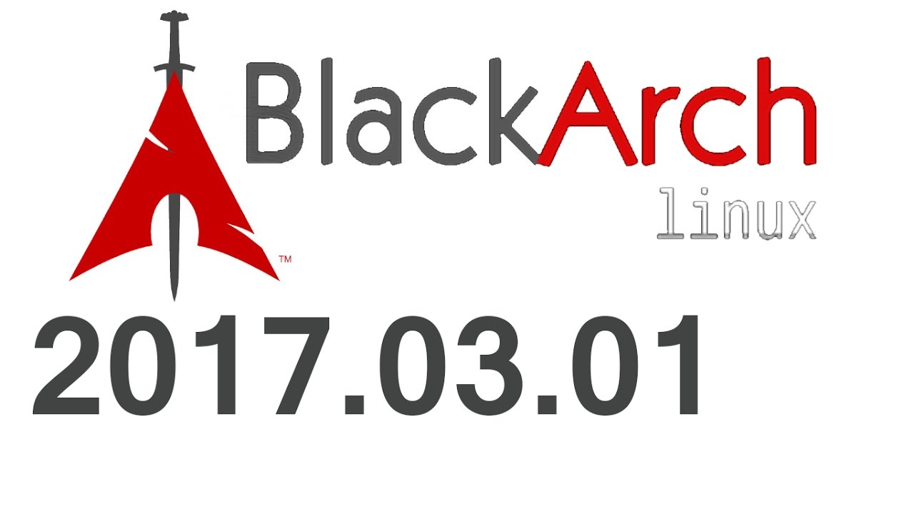 Review BlackArch Linux 2017.03.01 New Release 1700+ Penetration ...