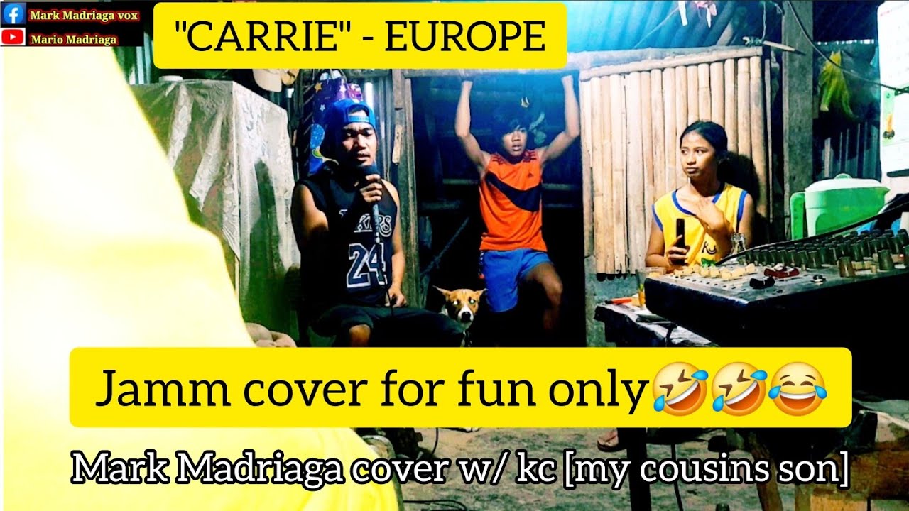 "CARRIE" JAM COVER WITH Kc.requested by my nephews wife para maging ...