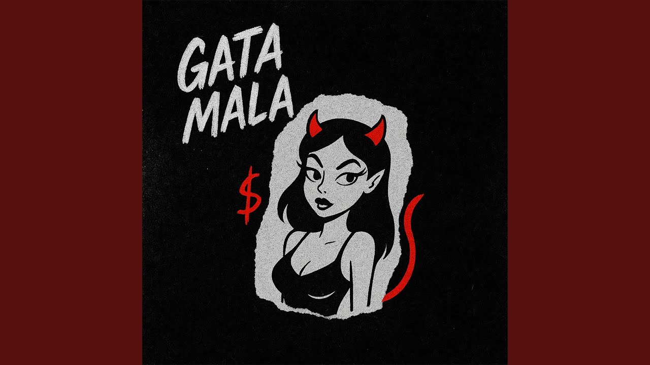 Gata Mala - YouTube