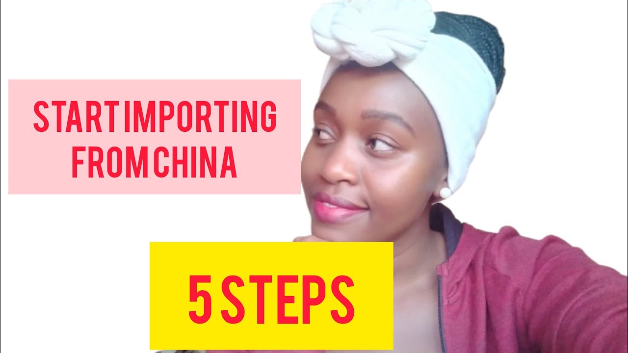 COMPLETE GUIDE ON IMPORTING FROM CHINA/ STEP BY STEP BUYING FROM CHINA ...
