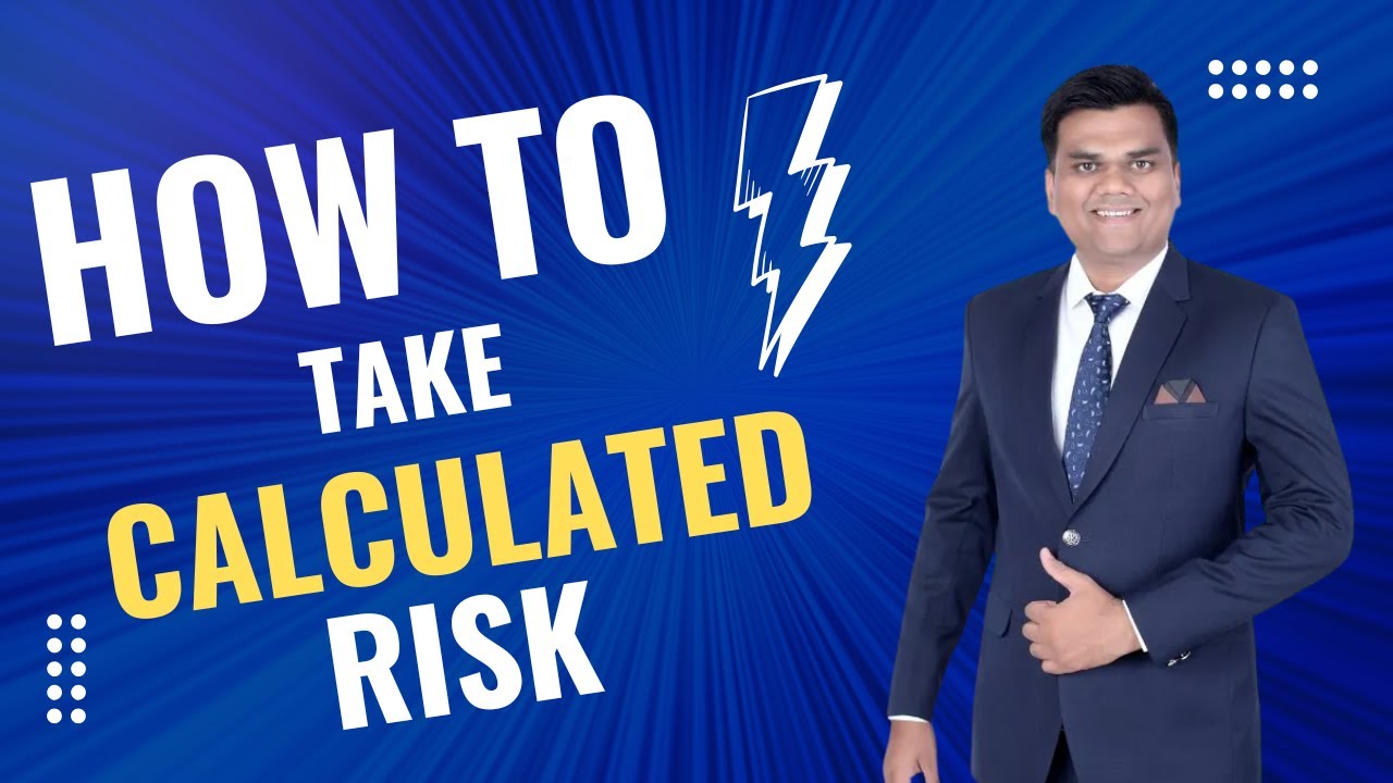 How To Take calculated Risk - YouTube