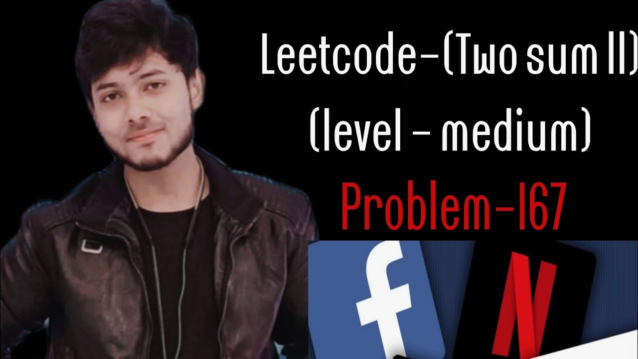 Two Sum - 2 (Leetcode) - YouTube