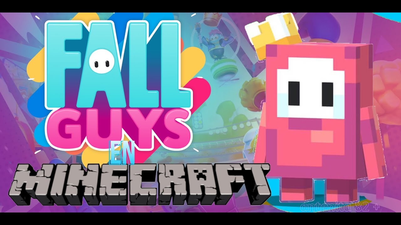 Jugando FALL GUYS en Minecraft /antenita 2.0 - YouTube