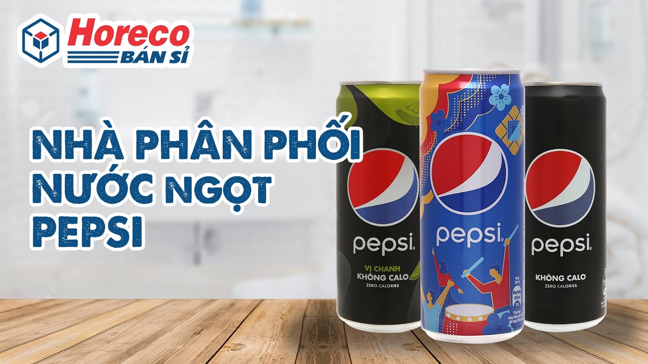 Nhà Phân Phối Nước Ngọt Pepsi Bán Buôn Giá Sỉ - YouTube