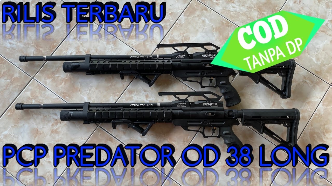 Rilis terbaru PCP PREDATOR OD 38 MM CHAMBER TUMPUK, Harga merakyat💥 ...