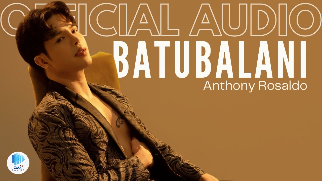Official Audio: "Batubalani" by Anthony Rosaldo - YouTube