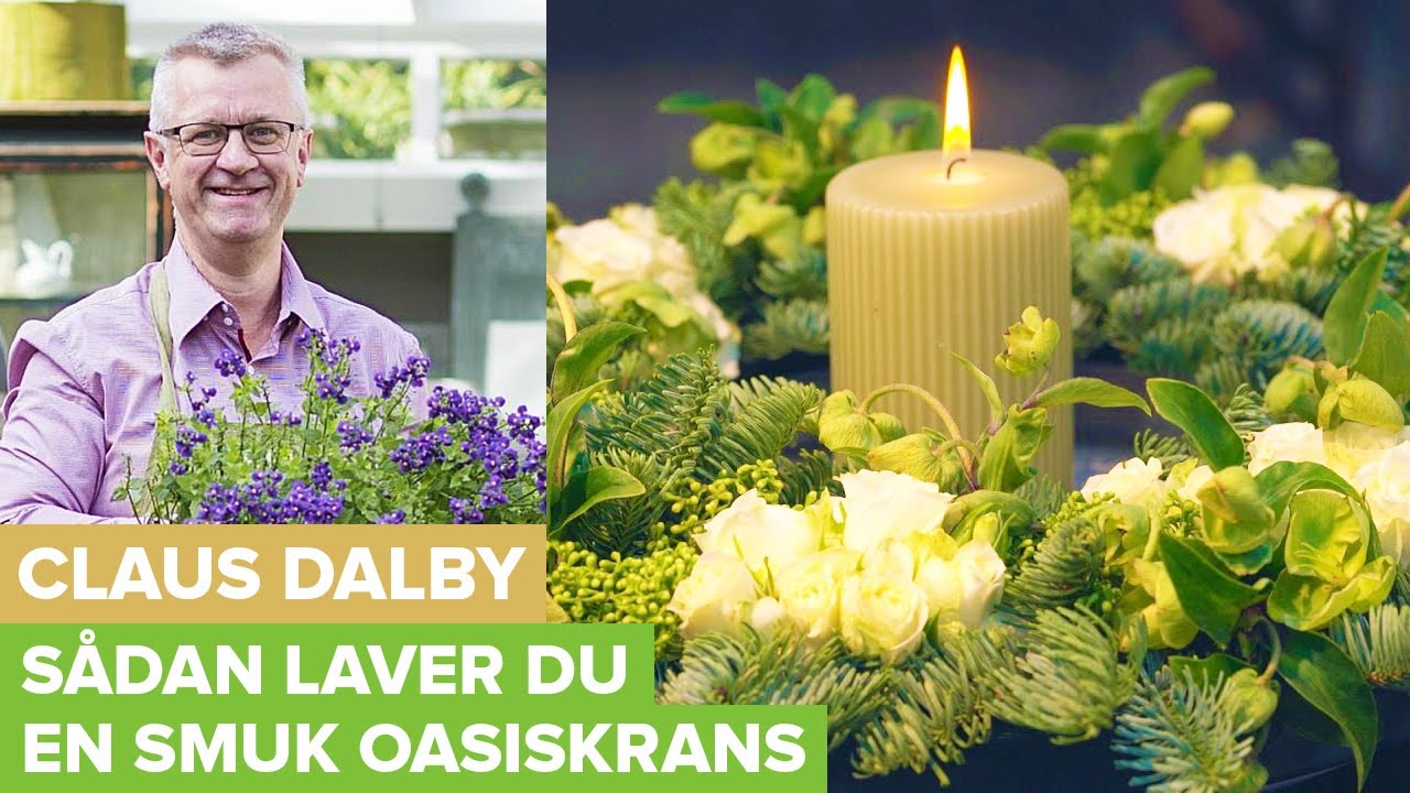 Claus Dalby laver smuk oasiskrans til jul - Juledekorationer (2:8 ...