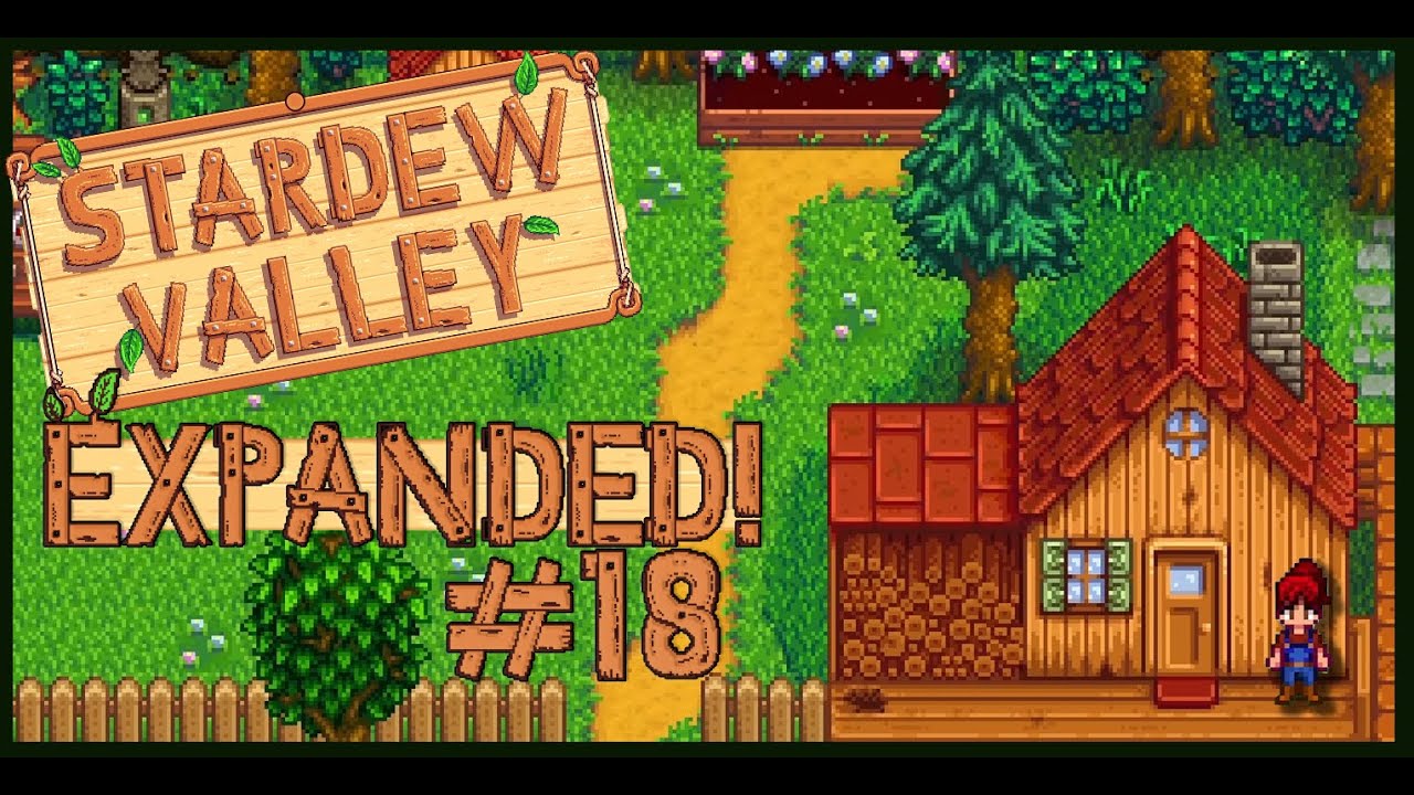 Stardew Valley Expanded! - Episode 18 | Cashing in on an upgrade! - YouTube