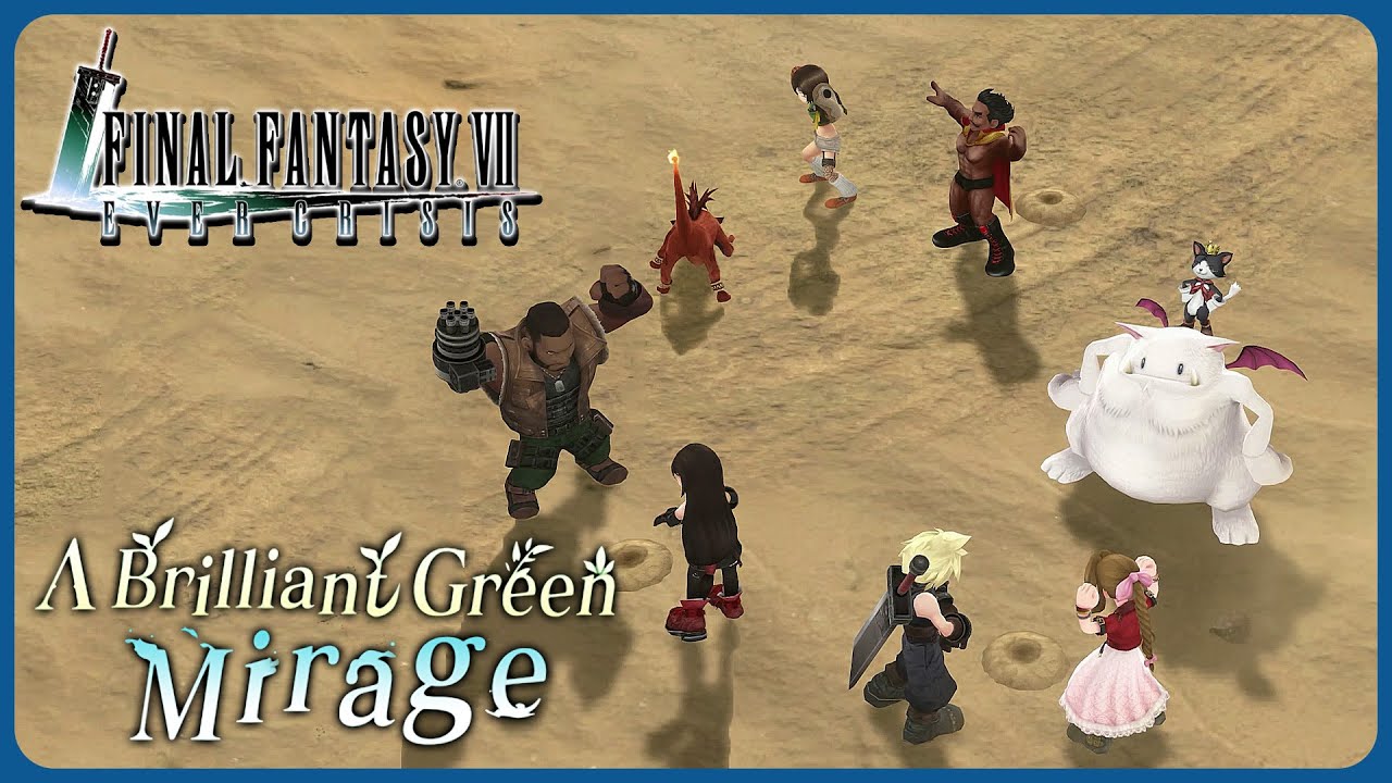 A Brilliant Green Mirage Full Event Story - Final Fantasy 7 Ever Crisis ...