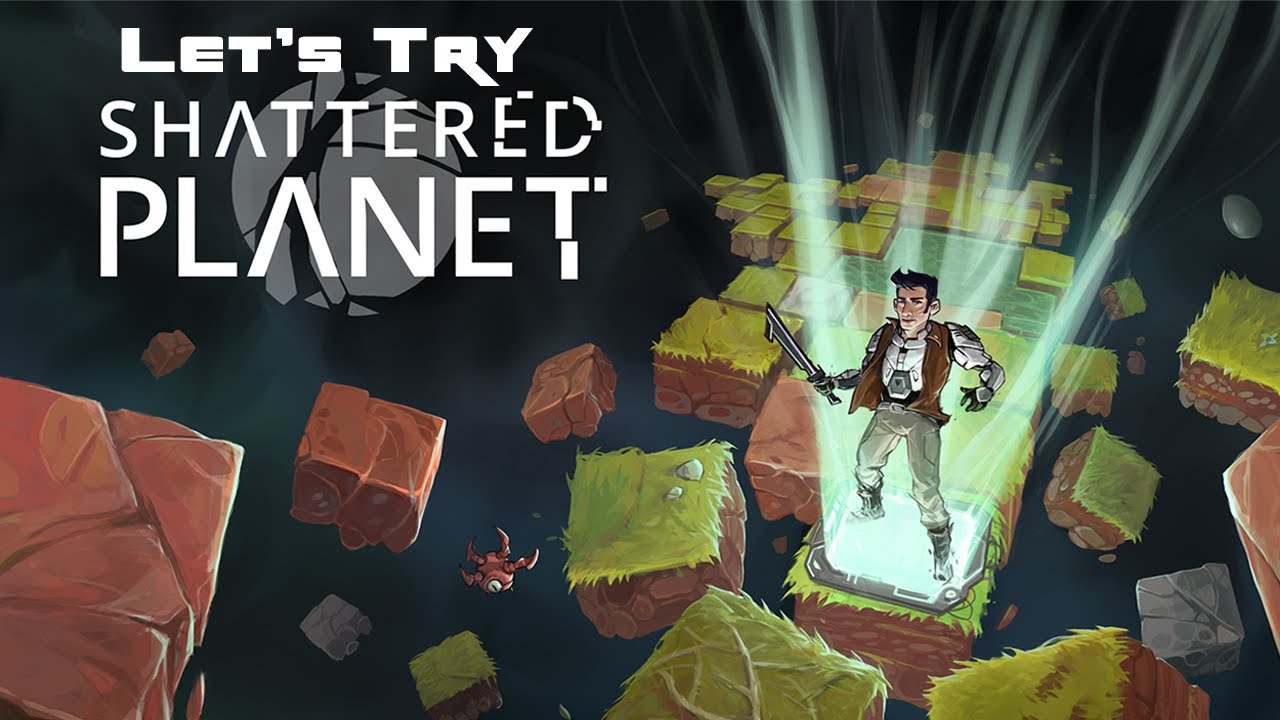 Let's Try: Shattered Planet - YouTube