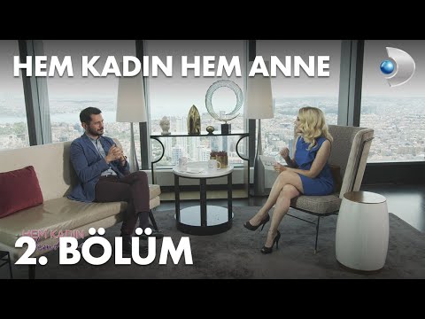 Hem Kadın Hem Anne 2. Bölüm / 17.10.2020