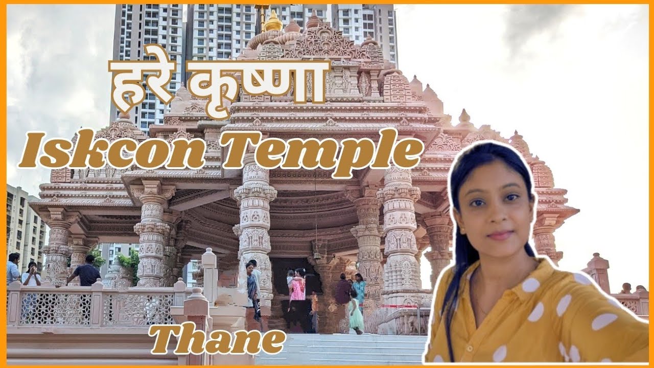 Thane Iskcon temple| Iskcon temple thane A to Z information| Hare krishna #harekrishna # ...