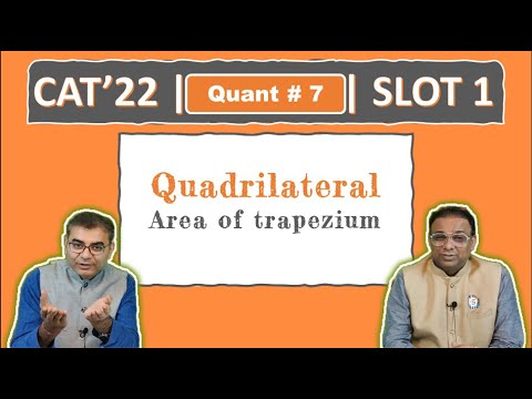 Quant #7 | CAT 2022 Solution | Slot 1 | Area of trapezium ...