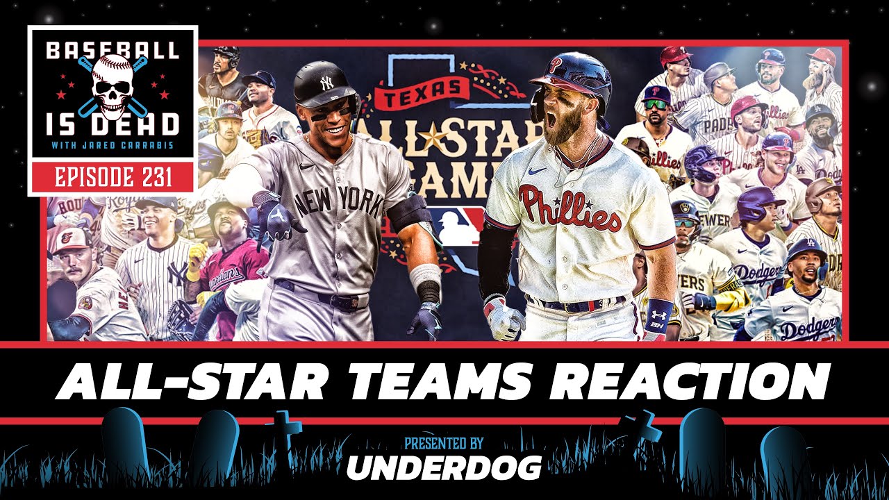 Reaction To 2024 MLB All-Star Rosters || Baseball Is Dead Episode 231 ...