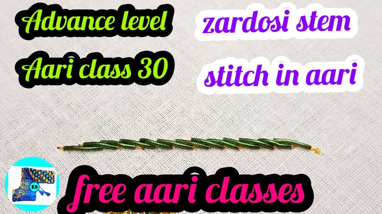Advance class 30 | zardosi stem stitch in aari | online aari class for ...