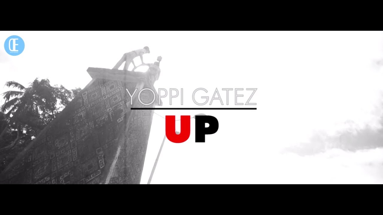 Yoppi Gatez - Up ( Official Music Video ) - YouTube