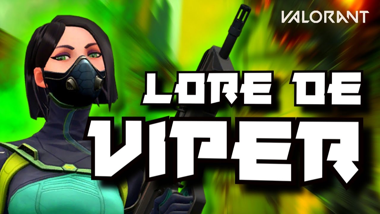 VALORANT LORE - HISTORIA / LORE DE VIPER - YouTube