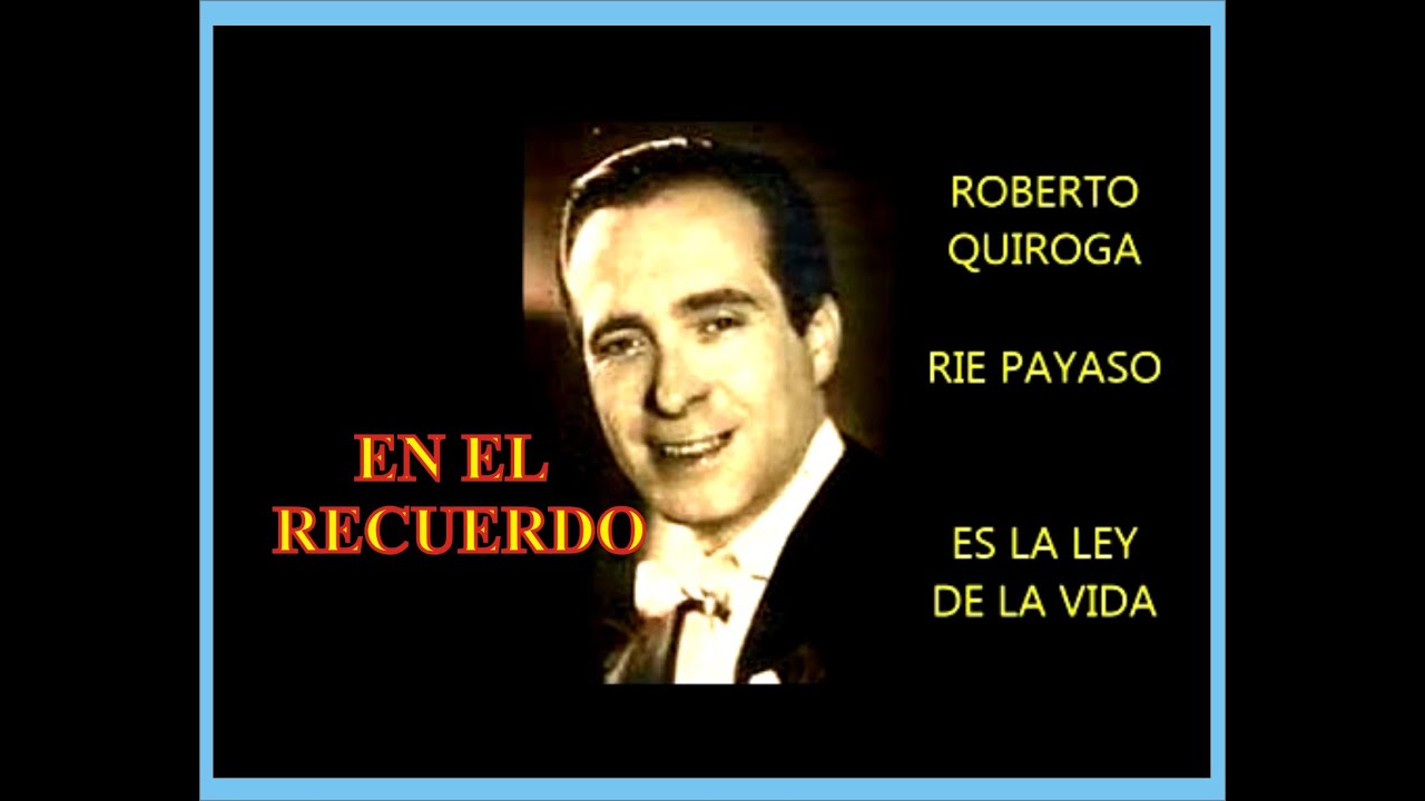 Roberto Quiroga en el Recuerdo-Tango-Producciones Vicari.(Juan Franco ...