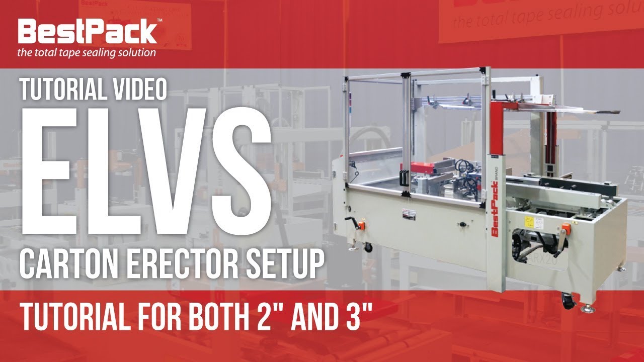 BestPack Tutorial Video: ELVS - Carton Erector Setup - YouTube