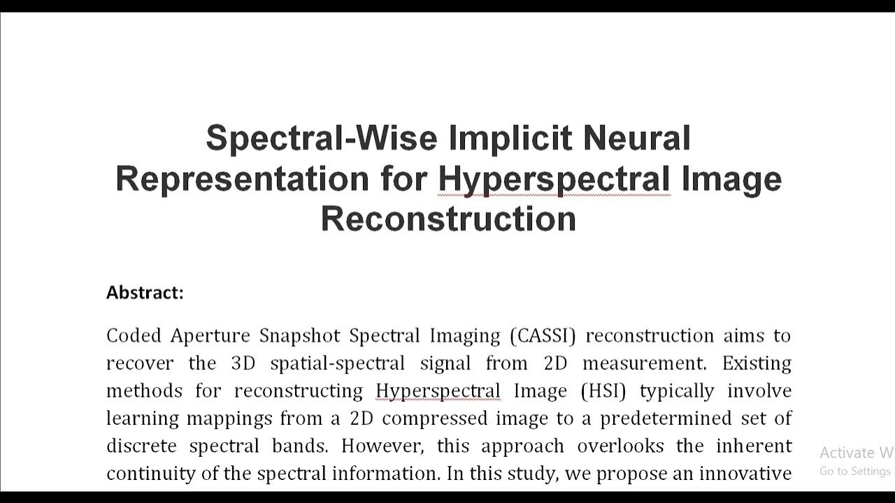 Spectral Wise Implicit Neural Representation for Hyperspectral Image Reconstruction - YouTube