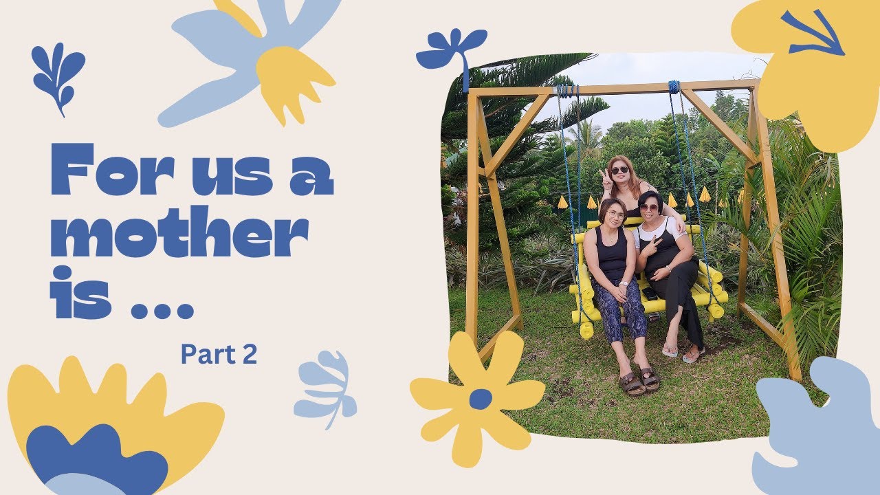 Mother's Day Edition | Part 2 - YouTube