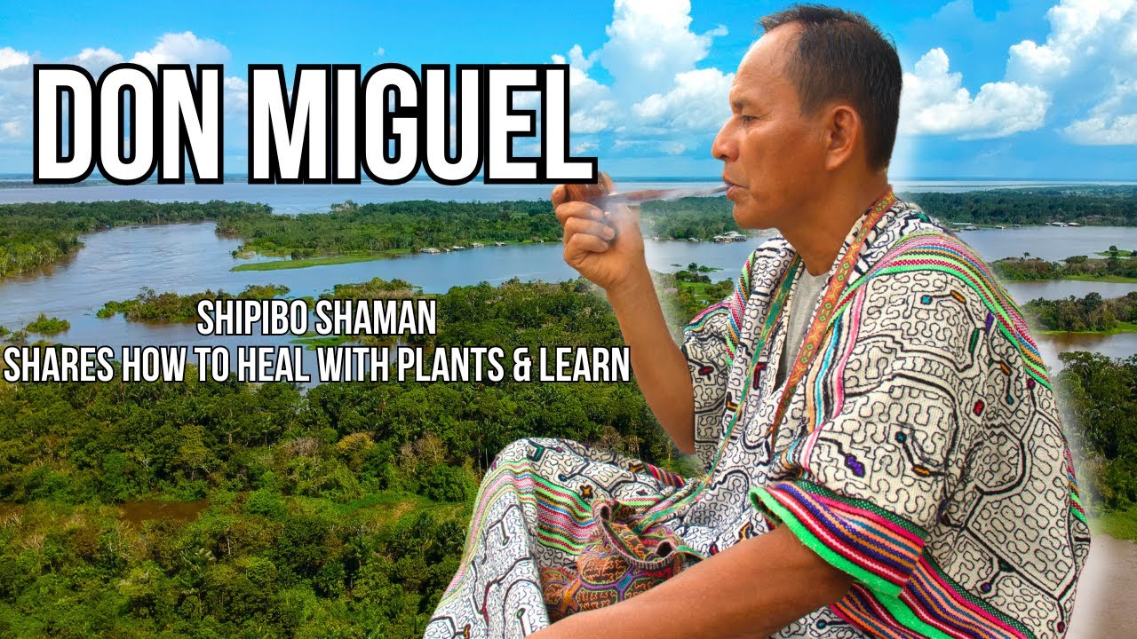 Peruvian Shaman Don Miguel: How to Heal With Plants, What is a Shamanic ...