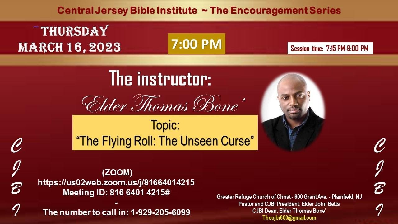 CJBI Encouragement Series Session: "The Flying Roll: The Unseen Curse ...